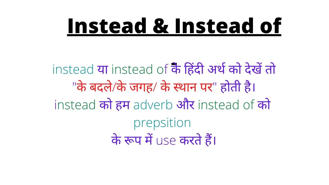meaning of instead and instead of in Hindi - Hindi se English